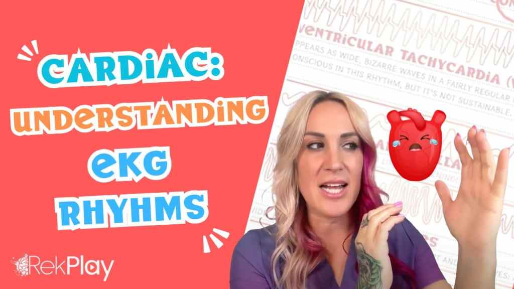 Cardiac – Lesson 29 – Understanding EKG Rhythms – RekMed Academy